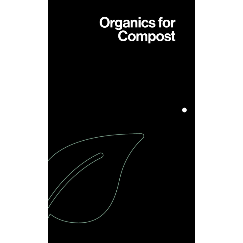 Commercial Suite Design 4 – Black with Text (Organics for Compost) & Symbol