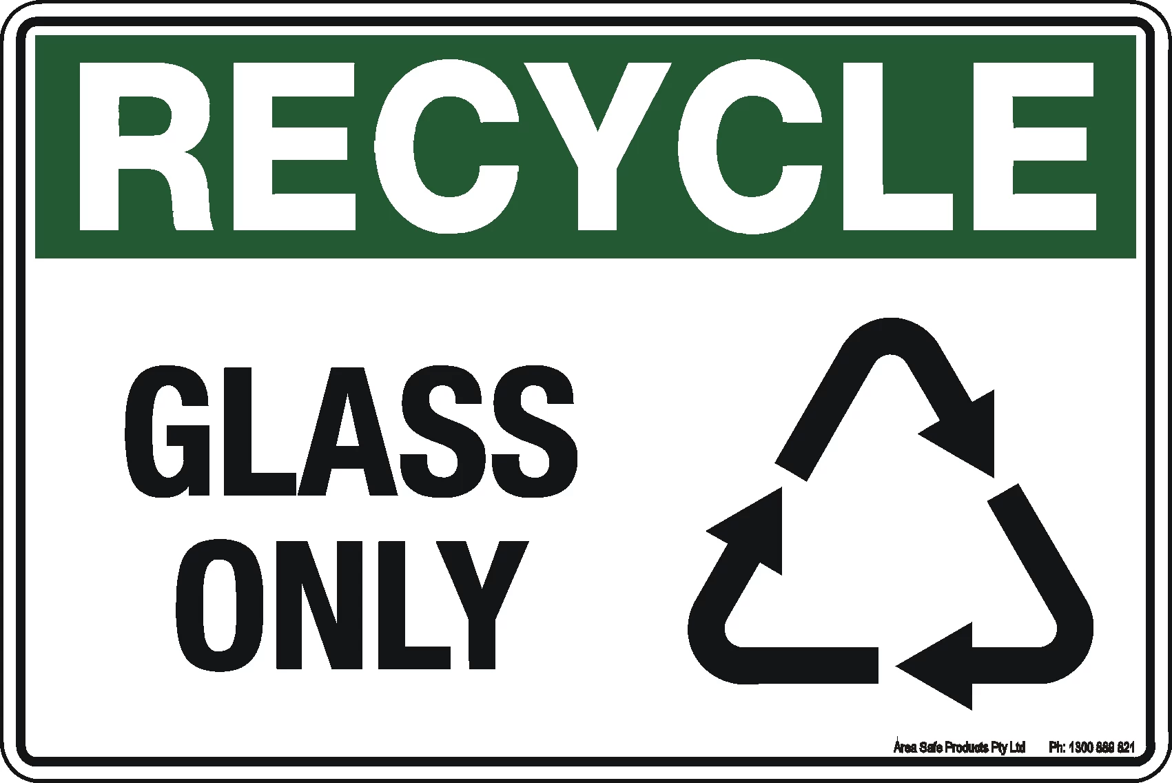 Recycle - Glass Only Sign